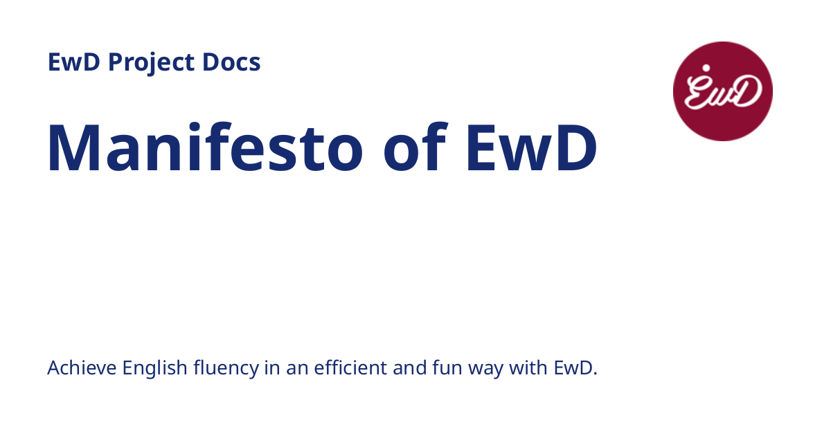 Manifesto of EwD - EwD Project Docs